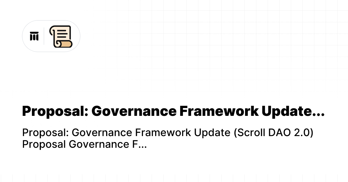 Proposal: Governance Framework Update...